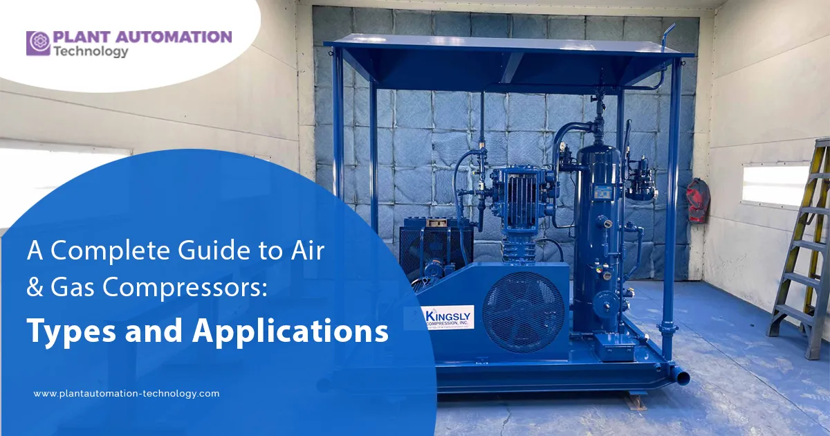 A Complete Guide to Air & Gas Compressors: Types & Uses
