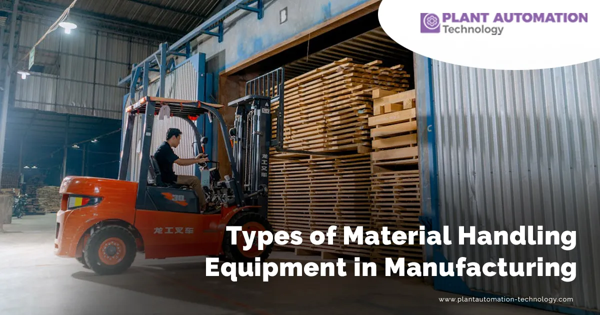 Types of Material Handling Equipment in Manufacturing
